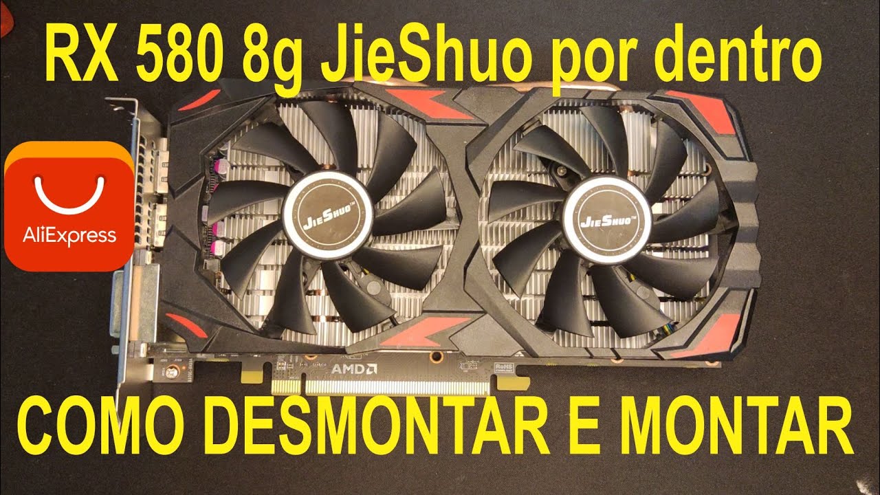 Abrindo a placa de video RX 580 8g JieShuo - como é por dentro - chip ...