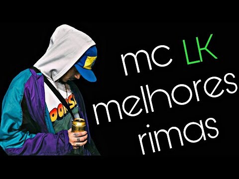 MC LK MELHORES RIMAS