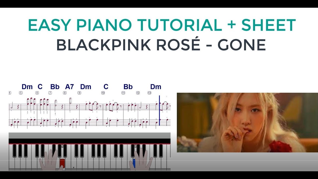 BLACKPINK ROSÉ GONE - EASSY PIANO TUTORIAL - SHEET - YouTube