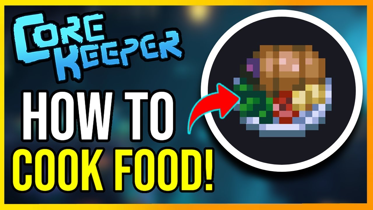 Core Keeper How to Cook Food Easily (NEVER BE HUNGRY!) - YouTube