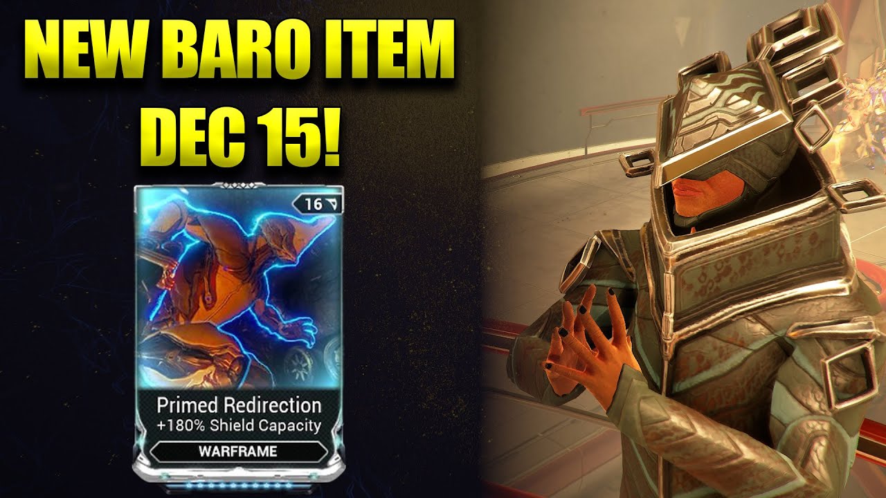 Get New Primed Redirection Today in Warframe! Baro Ki'Teer Dec 15 ...