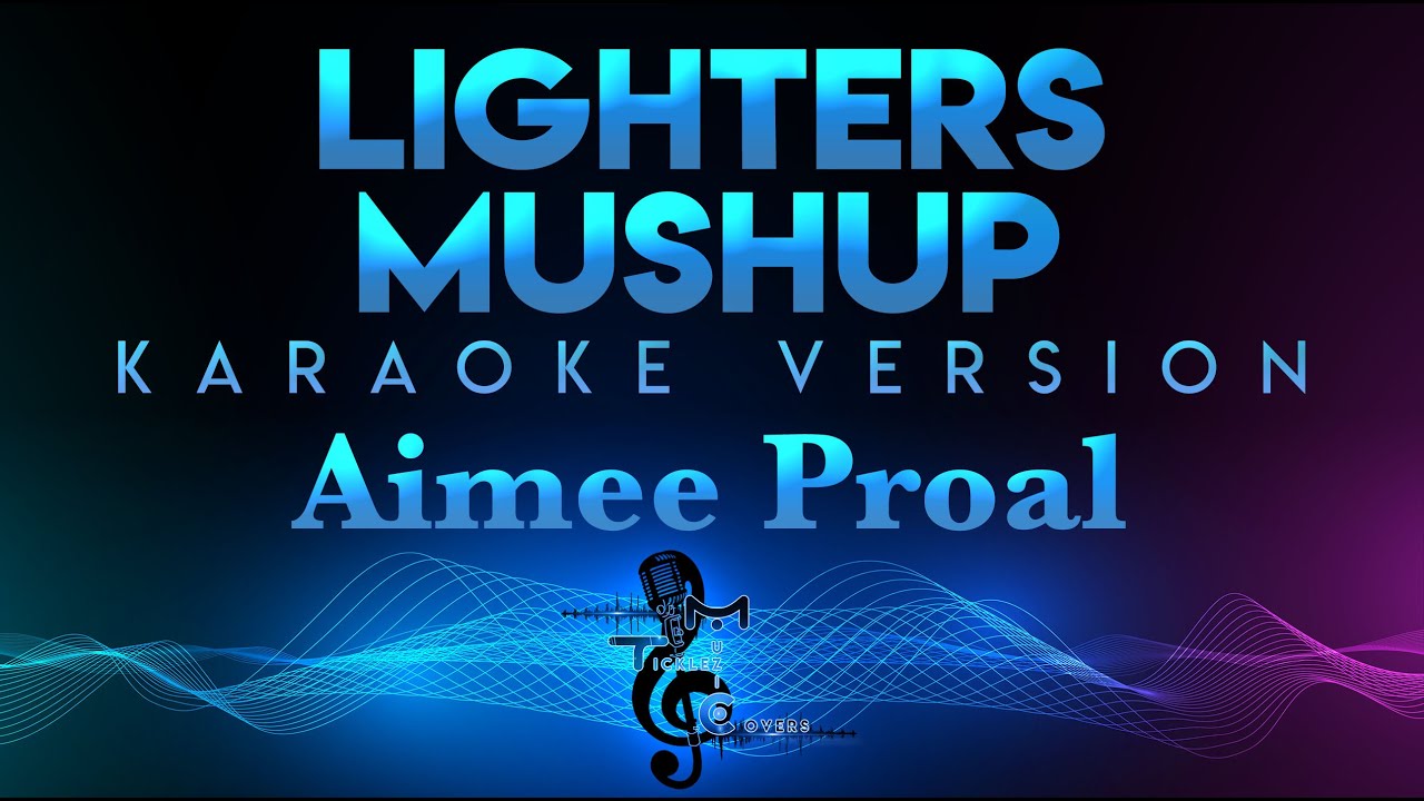 Kurt Schneider feat. Aimee Proal - Lighters Mushup KARAOKE - YouTube