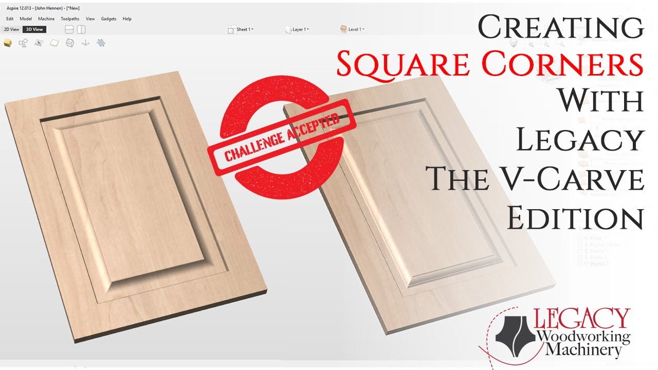 Challenge Accepted - Creating Square Corners with Legacy The V Carve ...