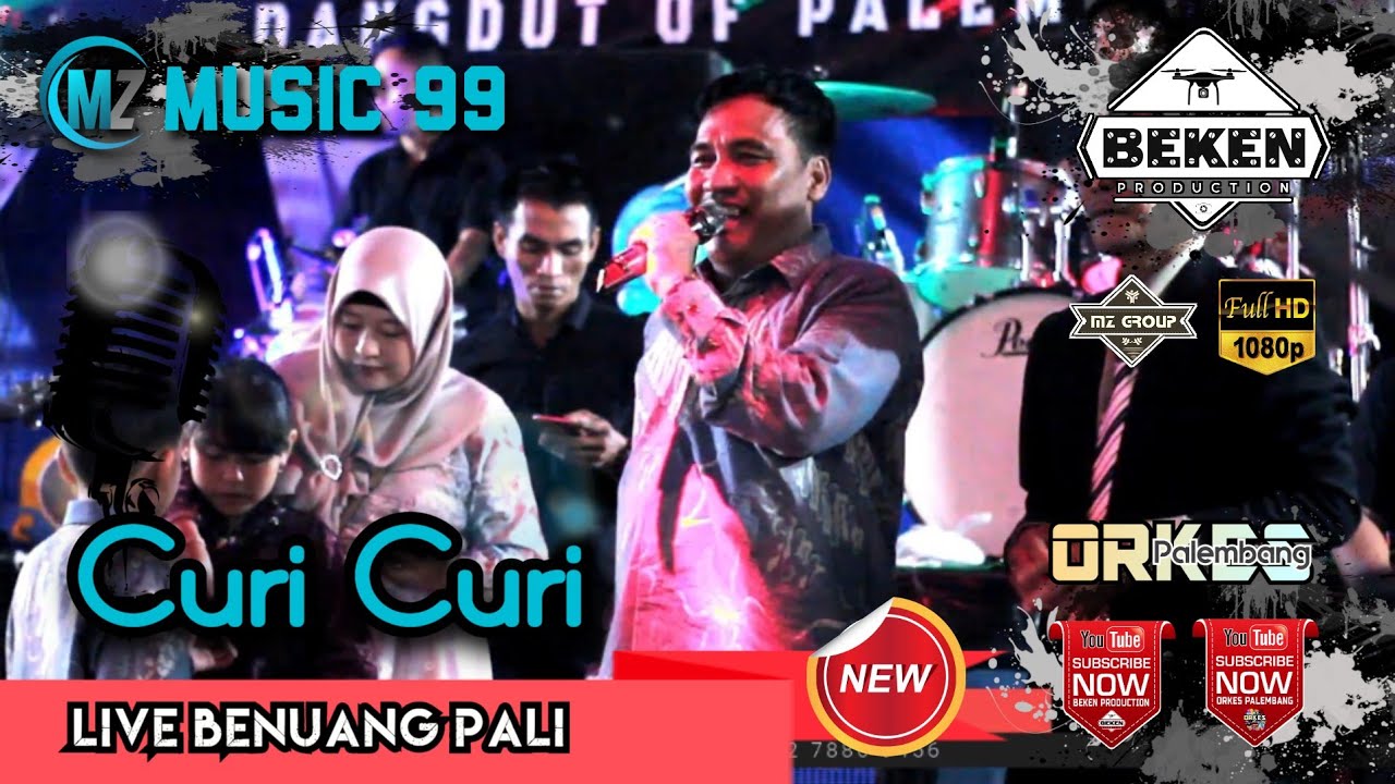 MZ Music 99 Palembang | Curi Curi | Live Benuang PALI | Orkes Palembang ...