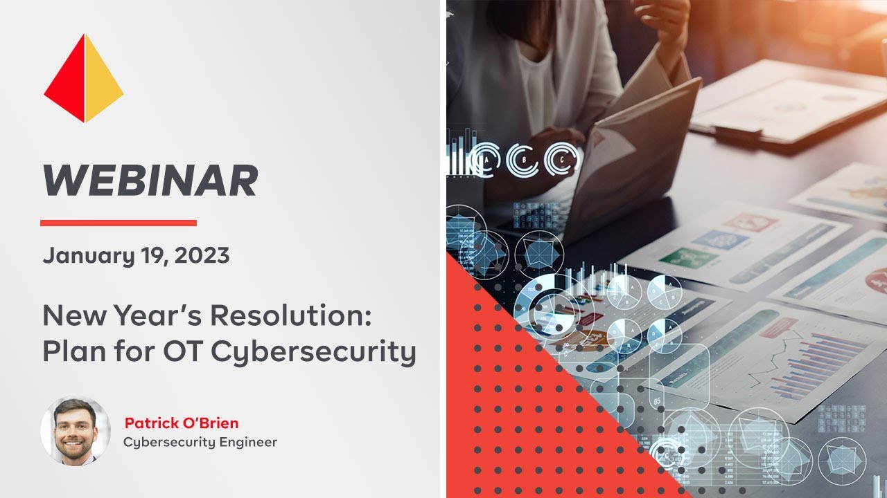 New Year’s Resolution: Plan for OT Cybersecurity Session - YouTube