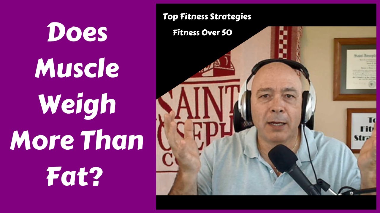Does Muscle Weigh More Than Fat? The Explanation... - YouTube