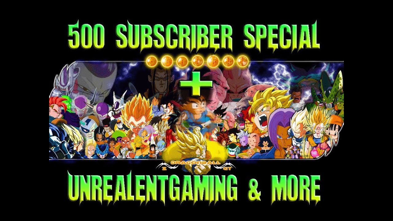 500 Subscriber Special + UnrealEntGaming & More! - YouTube