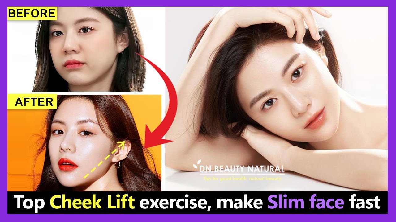 Top Cheek Lift exercise without surgery, Slim and tighten face skin ...