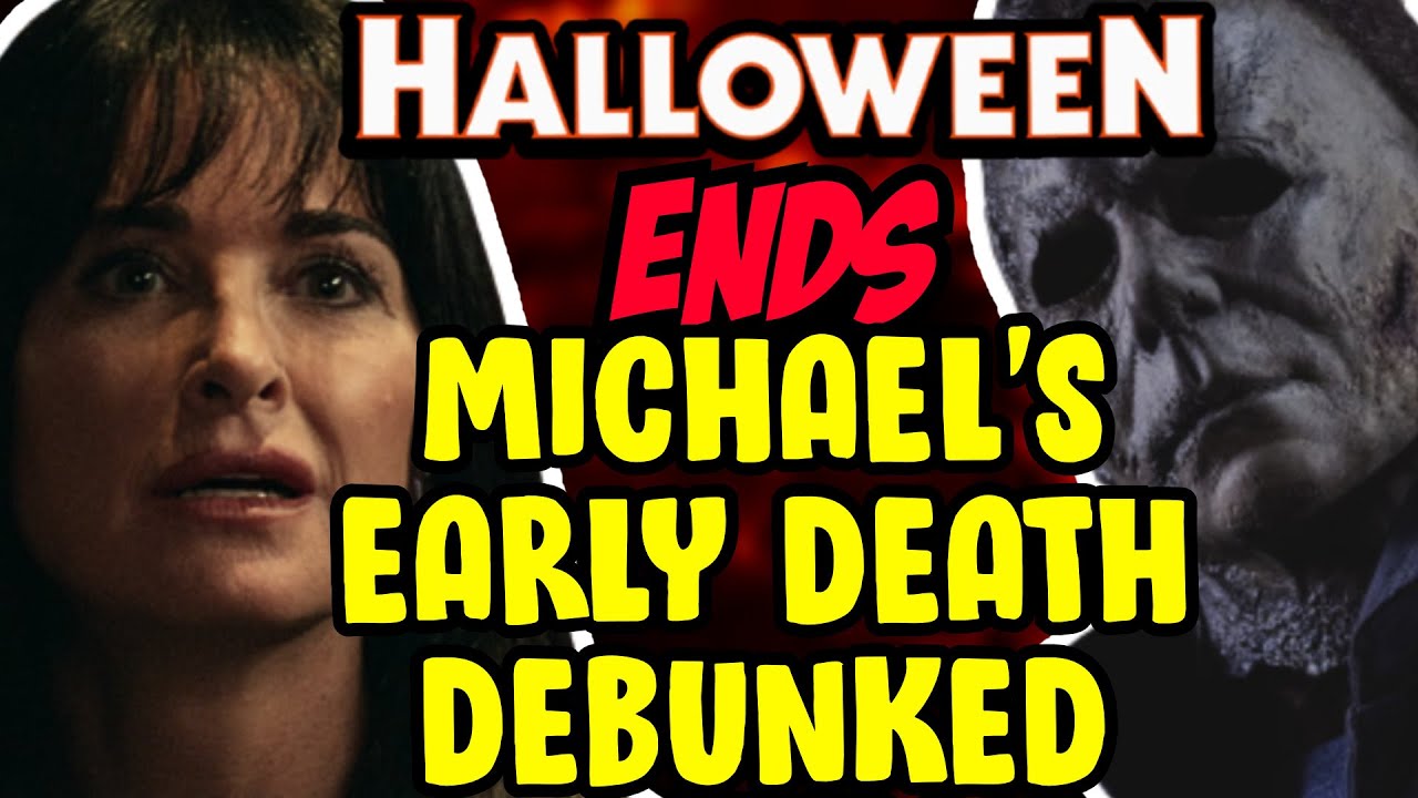 Halloween Ends | Michael Myers Early Death + Teaser Next Month? - YouTube