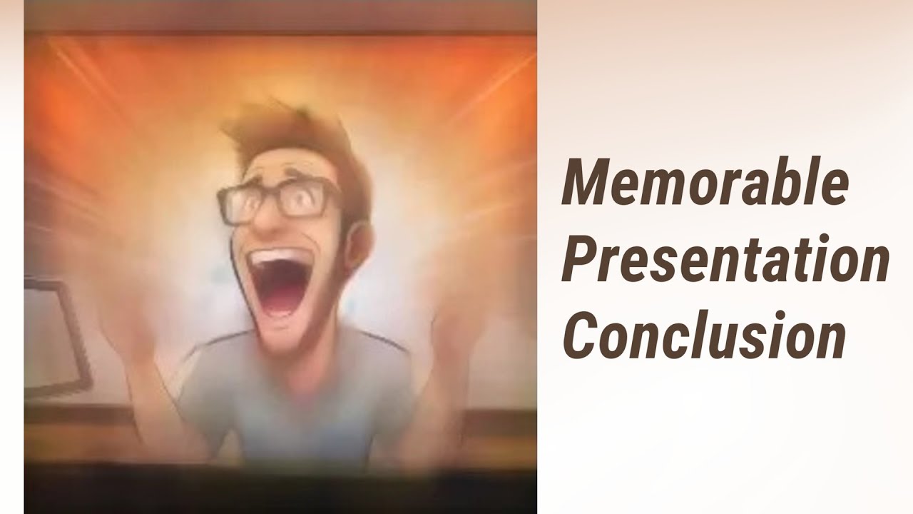 Crafting a Memorable Presentation Conclusion - YouTube