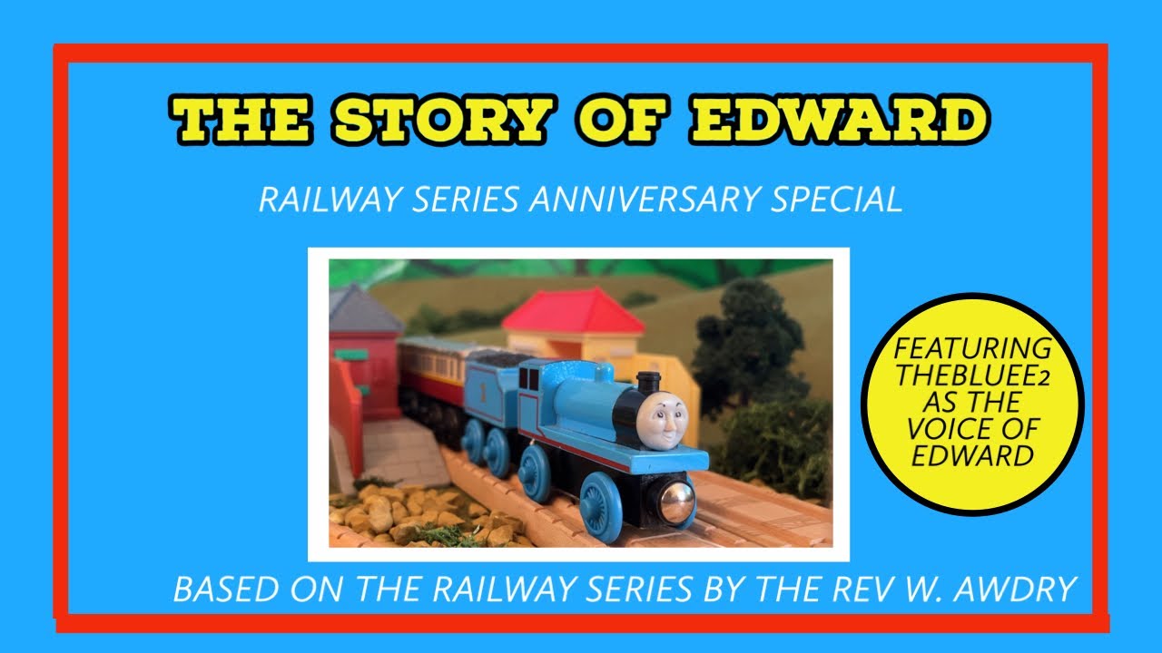 Railway Series 78th Anniversary Special: The Story Of Edward - YouTube