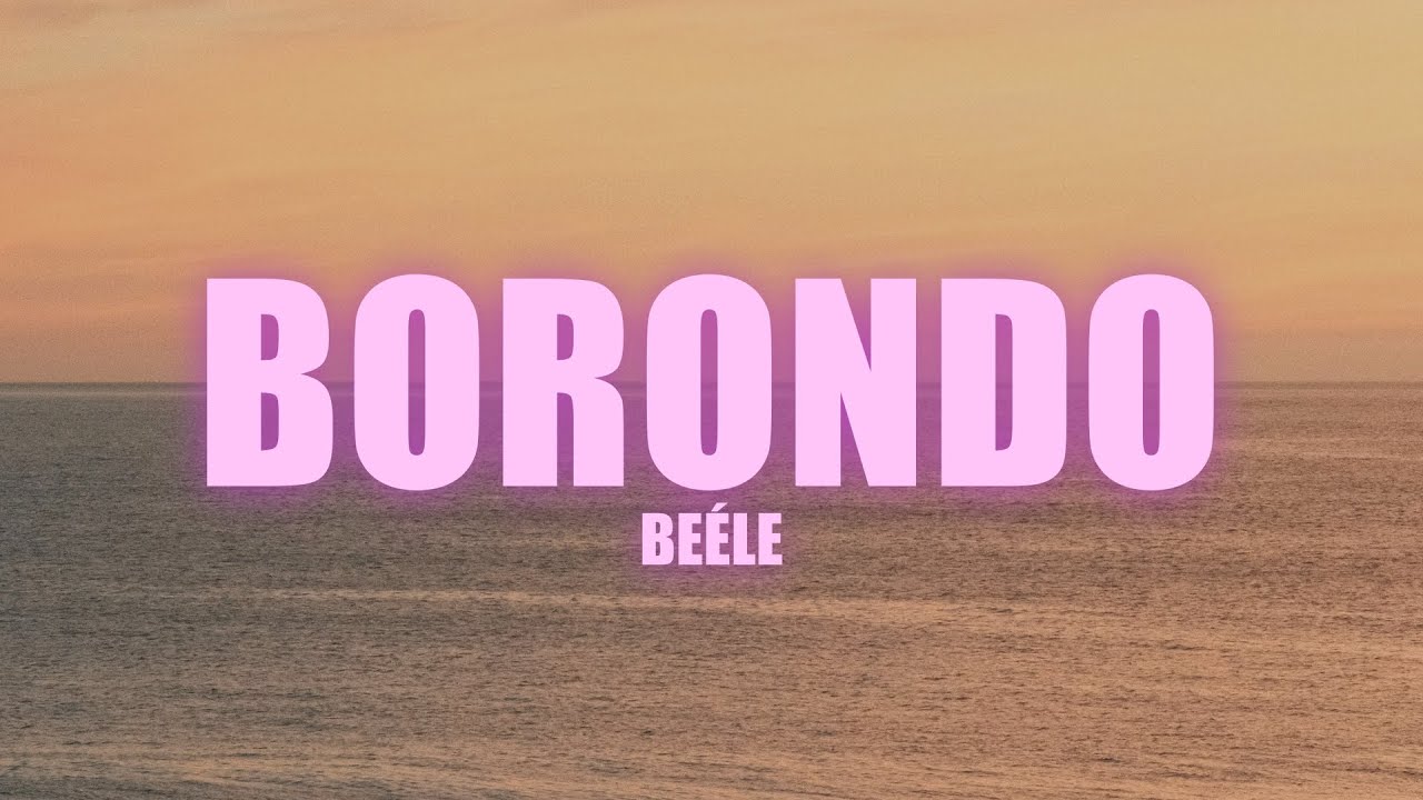 Beéle - borondo (letra) - YouTube