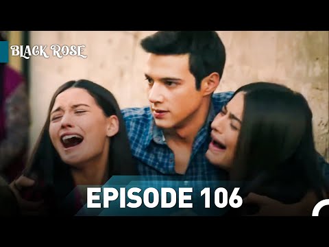 Black Rose Episode 106