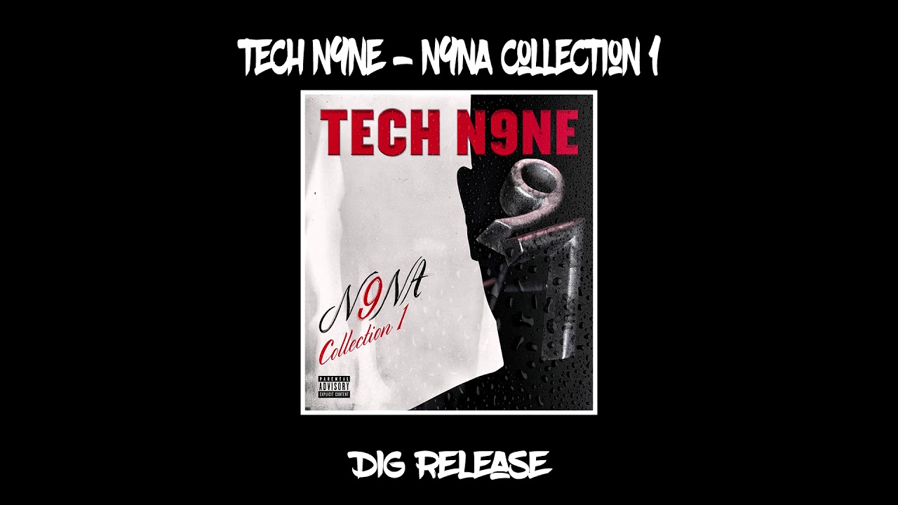 Tech N9ne - N9NA Collection 1 - YouTube