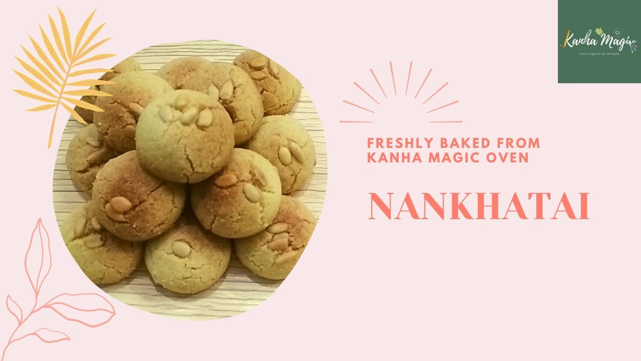 Nankhatai Recipe | Kitchen tips | Indian cookies | Meerut ki Mithai ...