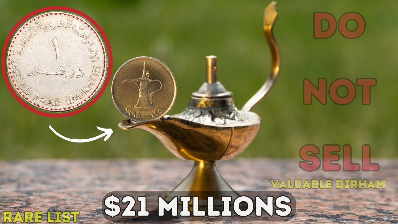 UAE VALUABLE MINT: THE TOP 7 UNITED ARAB 1 DIRHAM COINS HUNT! - YouTube