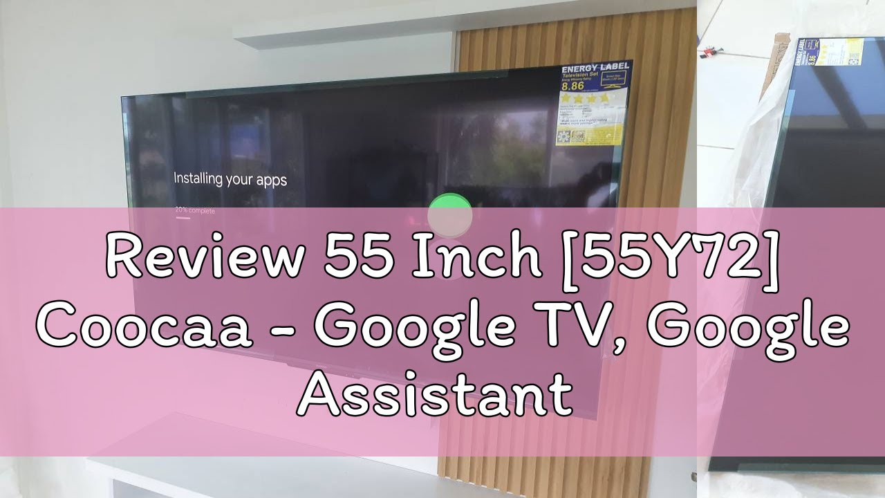 Review 55 Inch [55Y72] Coocaa - Google TV, Google Assistant ,Flicker ...