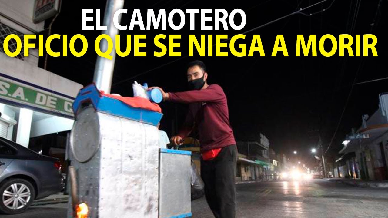 Camotero, un oficio que se niega a morir en las calles de Tampico - YouTube