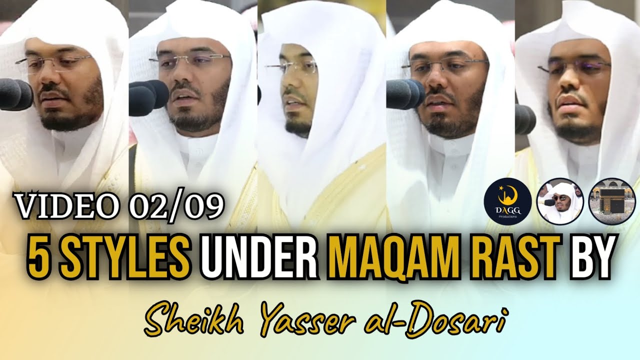 Part 02/09: Maqam Rast | The Maqamat Compilation | Sheikh Yasser al ...