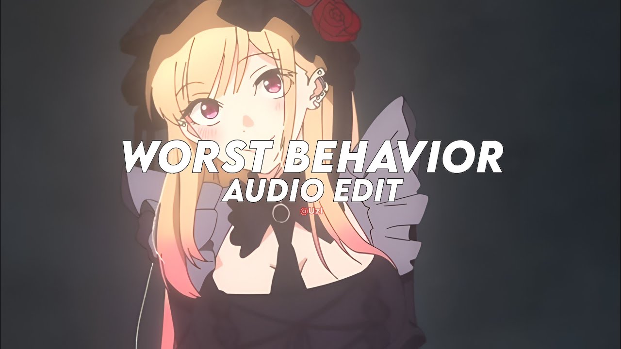 worst behavior (tiktok version) - kwn [edit audio] - YouTube