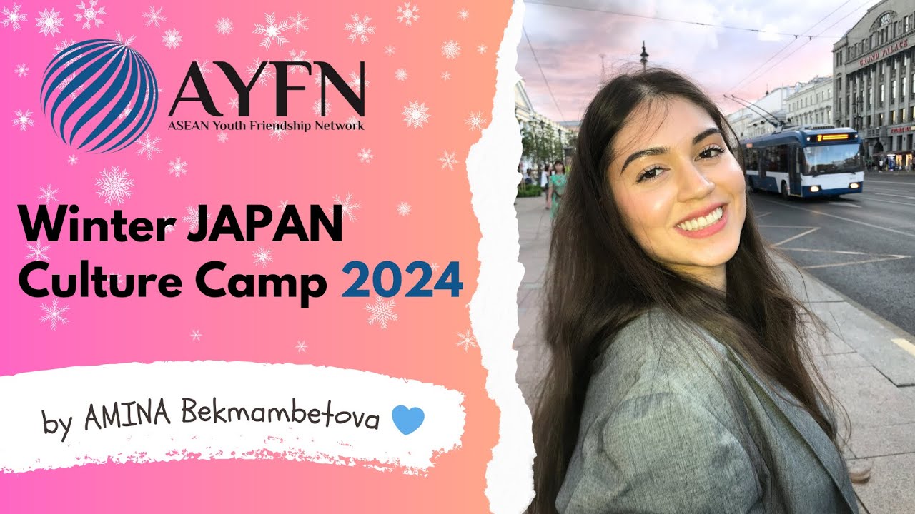AYFN Social Project Campaign | Japan Culture Camp 2024 | Amina ...