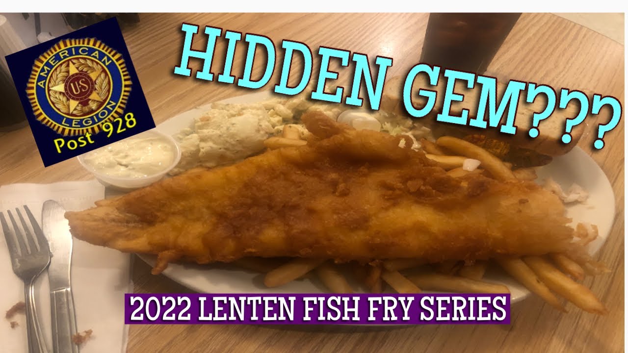 American Legion Post 928 Fish Fry: Hidden Gem? | 2022 Lenten Fish Fry ...