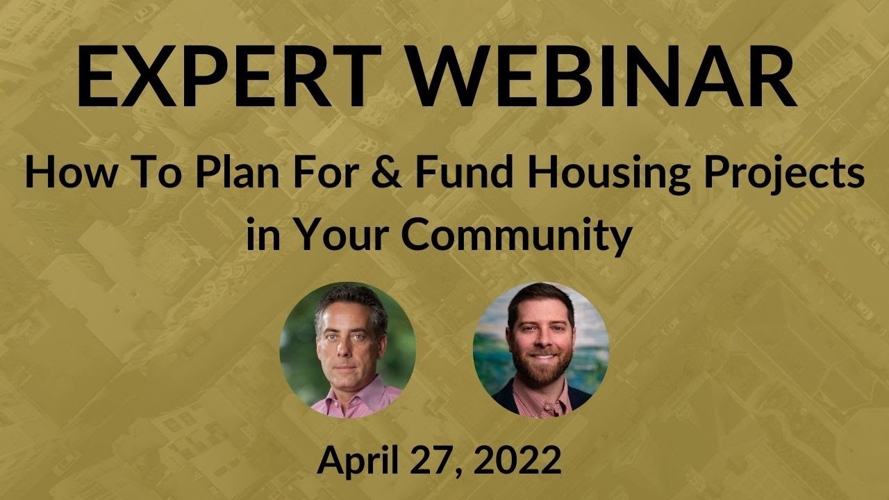 How to Plan For and Fund Housing Projects in Your Community - YouTube