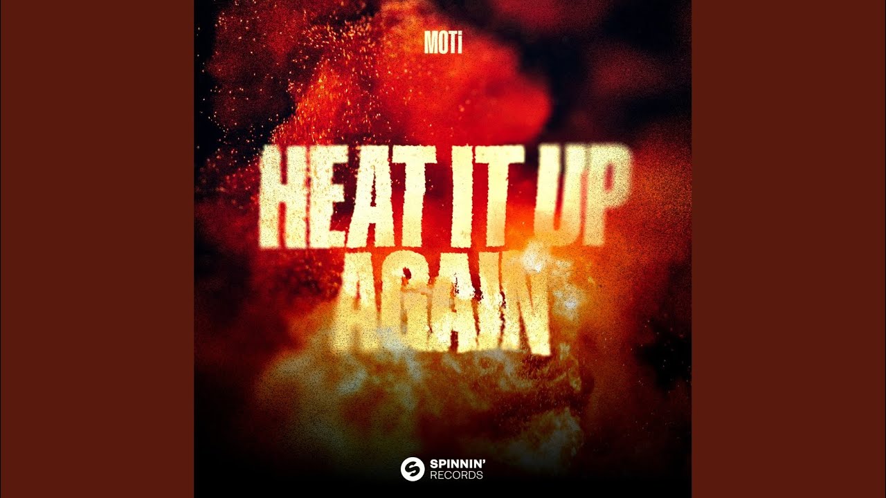 Heat It Up Again YouTube Music heat-it-up-again-youtube-music