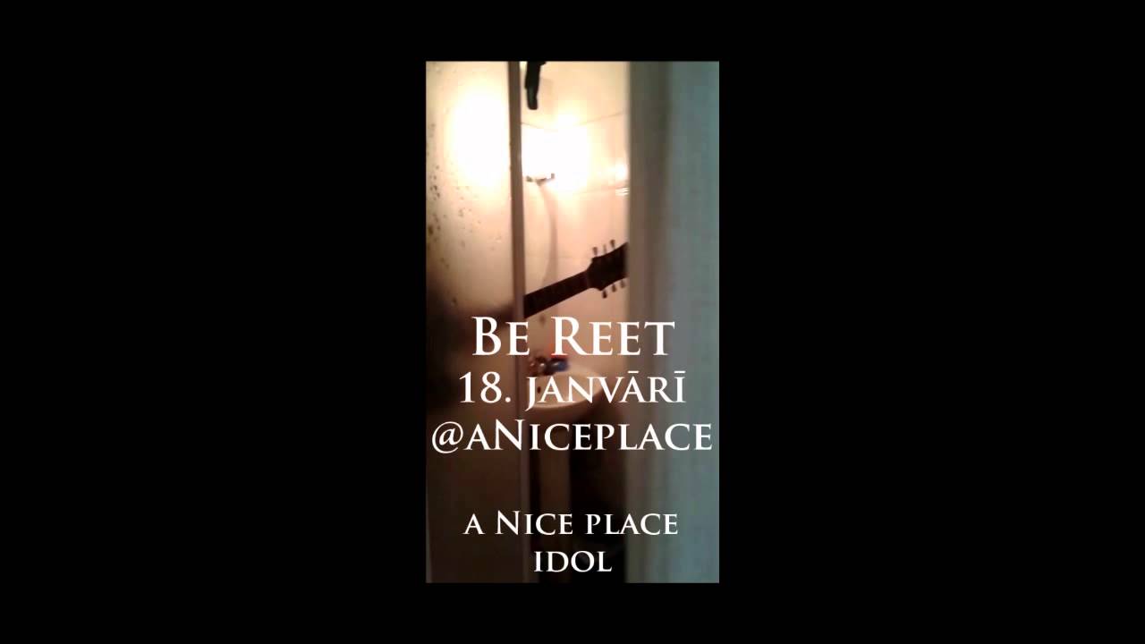 Promo Be Reet @ANiceplace 18.janvārī - YouTube