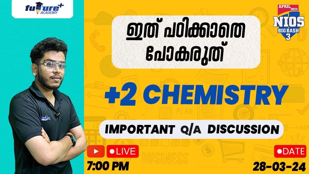 ഇത് പഠിക്കാതെ പോകരുത് | NIOS +2 CHEMISTRY IMPORTANT Q/A DISCUSSION # ...