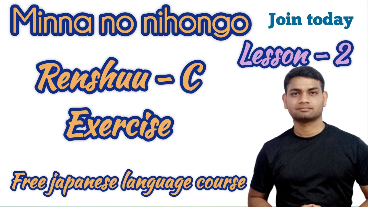 Minna no nihongo lesson 2 renshuu c |Resnhuu C exercise lesson 2 minna no nihongo | lesson 2 ...