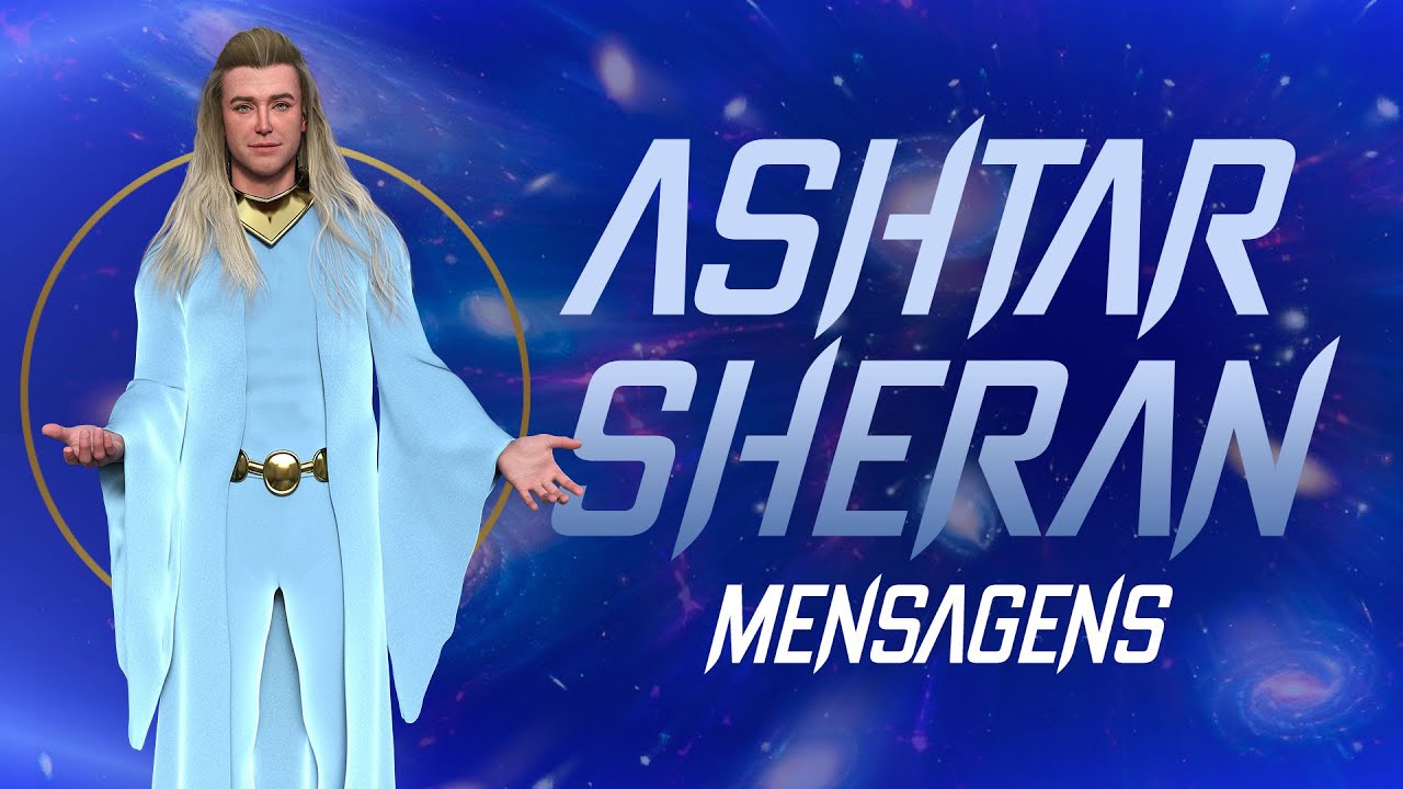 Mensagens De Ashtar Sheran Seres Do Universo Youtube