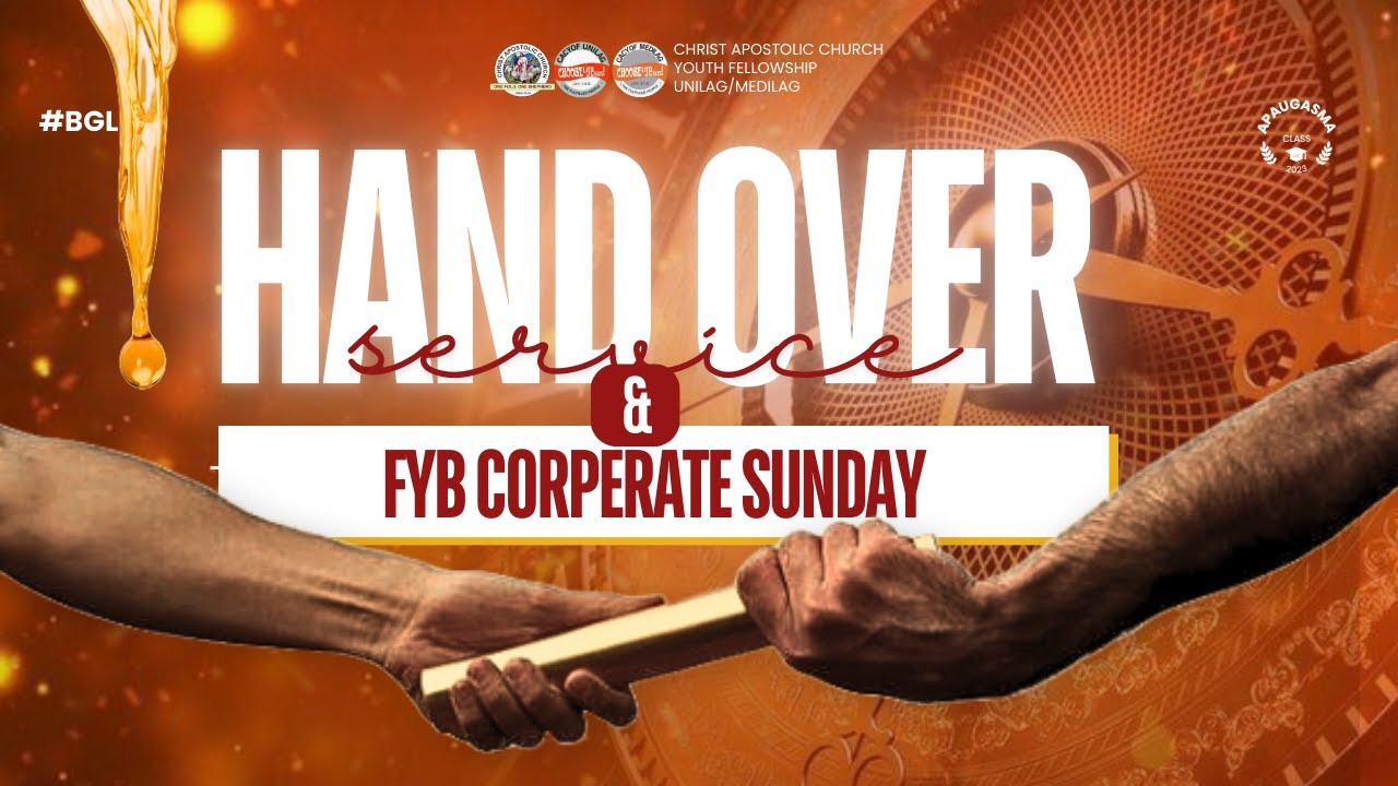 HAND OVER SERVICE AND FYB CORPORATE SUNDAY - YouTube