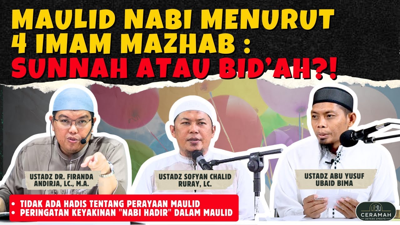 Kajian Ustadz Sunnah Terbaru - Maulid Nabi Menurut 4 Mazhab, Ada ...
