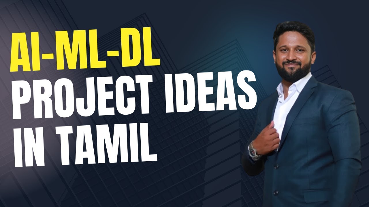 AI PROJECT IDEAS IN TAMIL | ML PROJECT IDEAS IN TAMIL | DL PROJECT ...