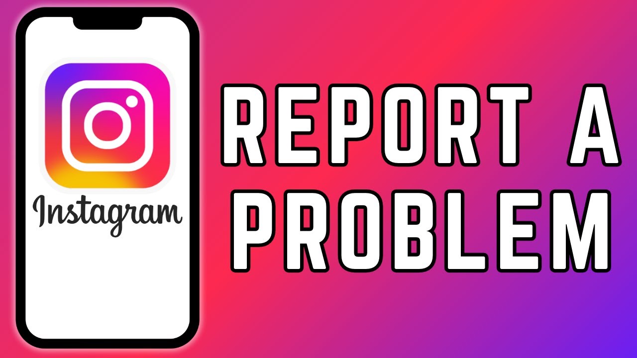 How To Report A Problem To Instagram 2024 (Quick & Easy) | Instagram ...