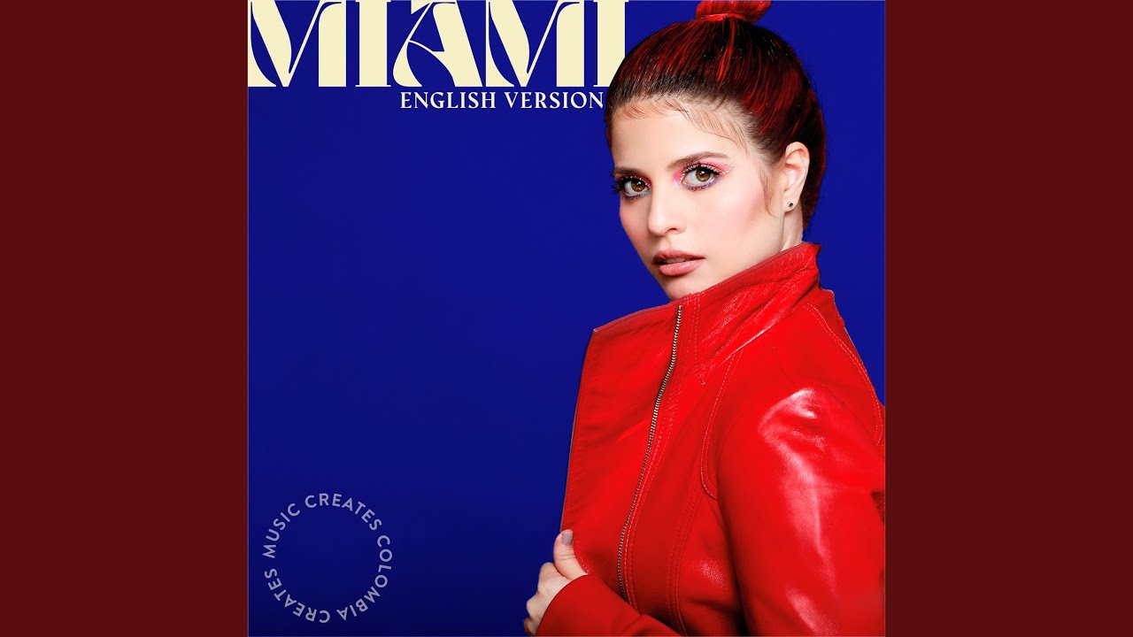 Miami (English Version) - YouTube