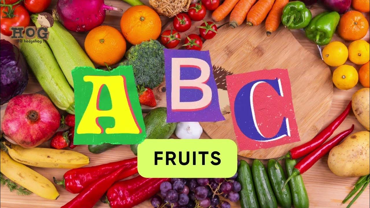 ABC Fruits Song | Learn Alphabets, English and Fruits for Kids #abcd ...