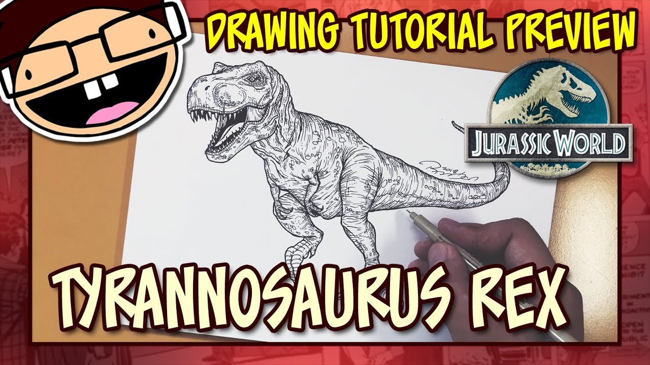 [PREVIEW] How to Draw the TYRANNOSAURUS REX (Jurassic World) | Tutorial ...