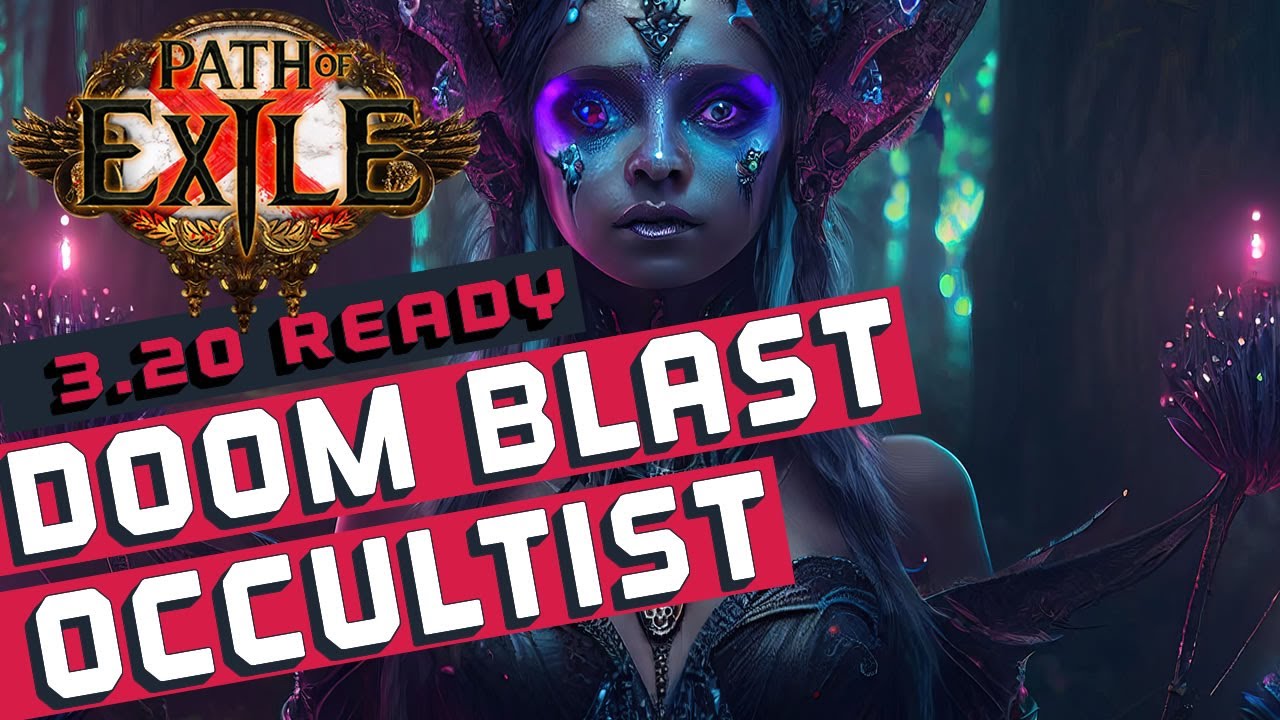 [3.20]Poison Doom Blast Occultist Path of Exile Build Guide - YouTube