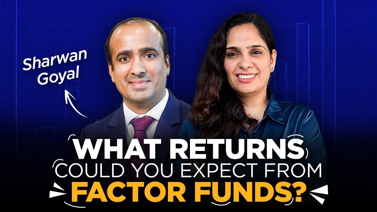How to choose the right Factor Mutual Funds? Ft. Sharwan Goyal - YouTube