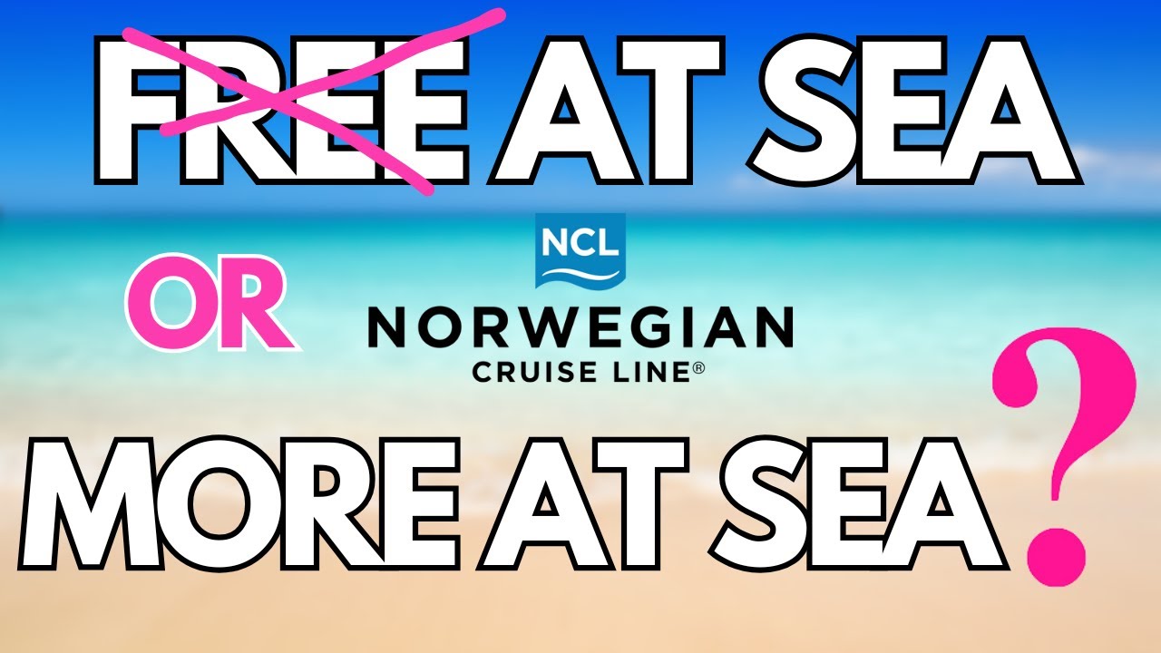 NCL More at Sea is the NEW Free at Sea. All the Changes Simply ...