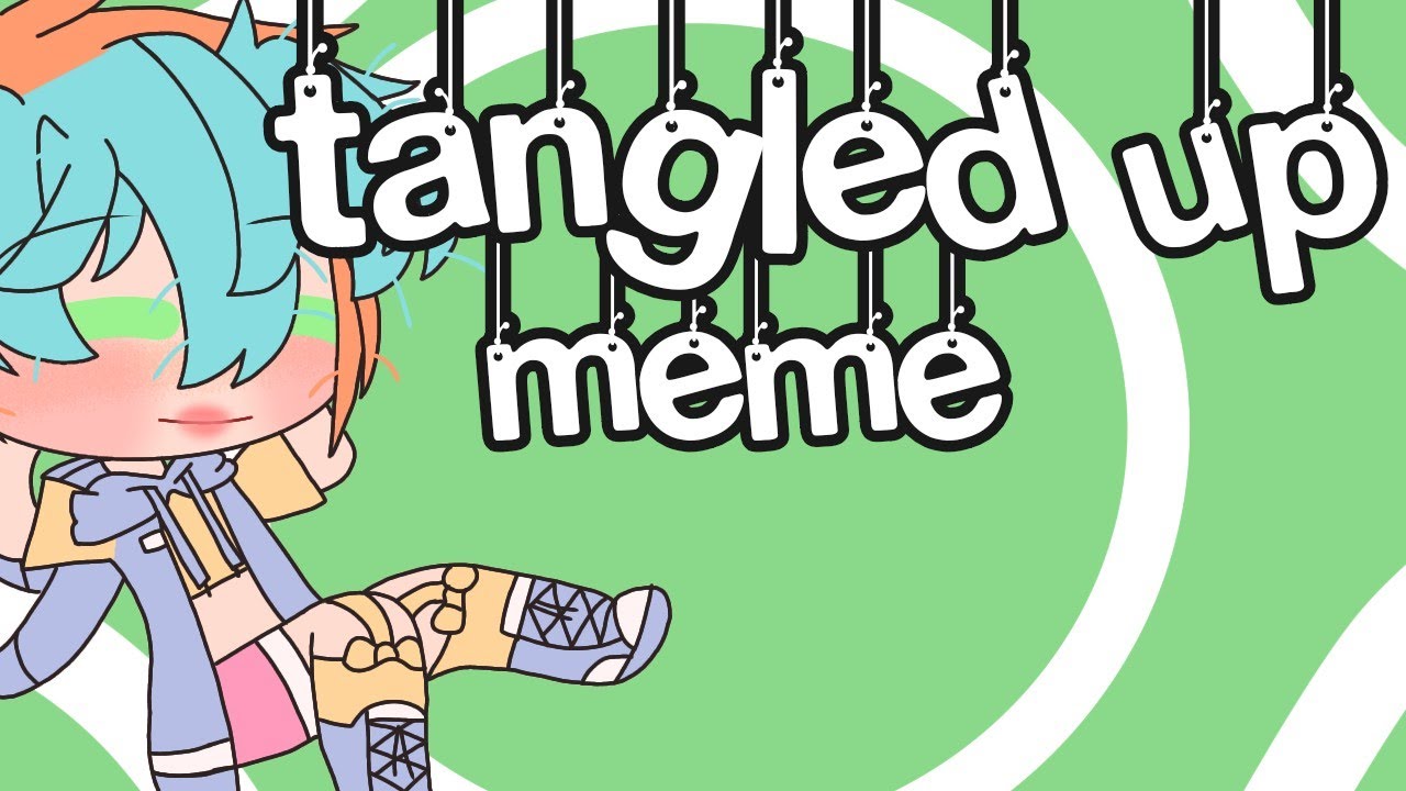 Tangled up meme||ft kyle||gacha club - YouTube