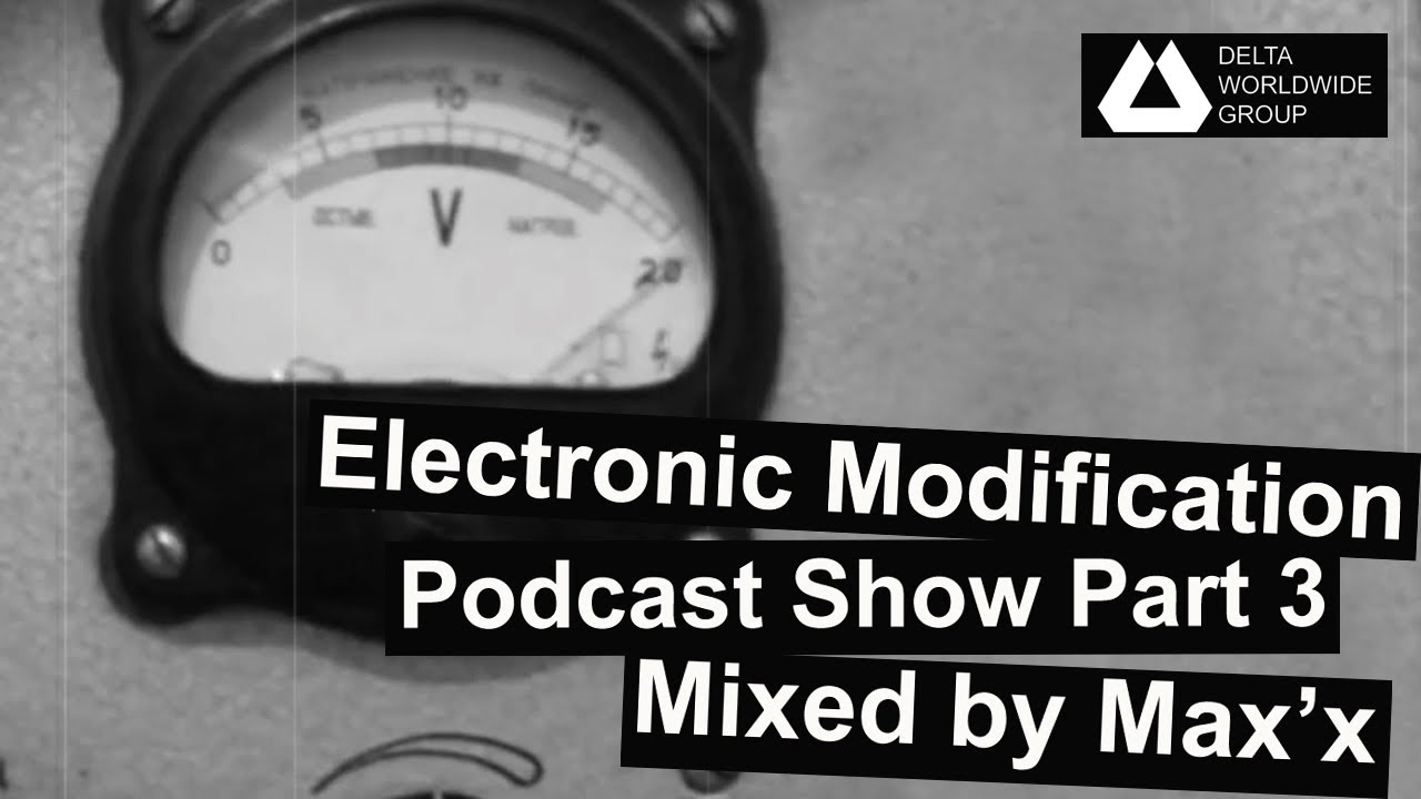 Electronic Modification Podcast Show Part 3 - YouTube