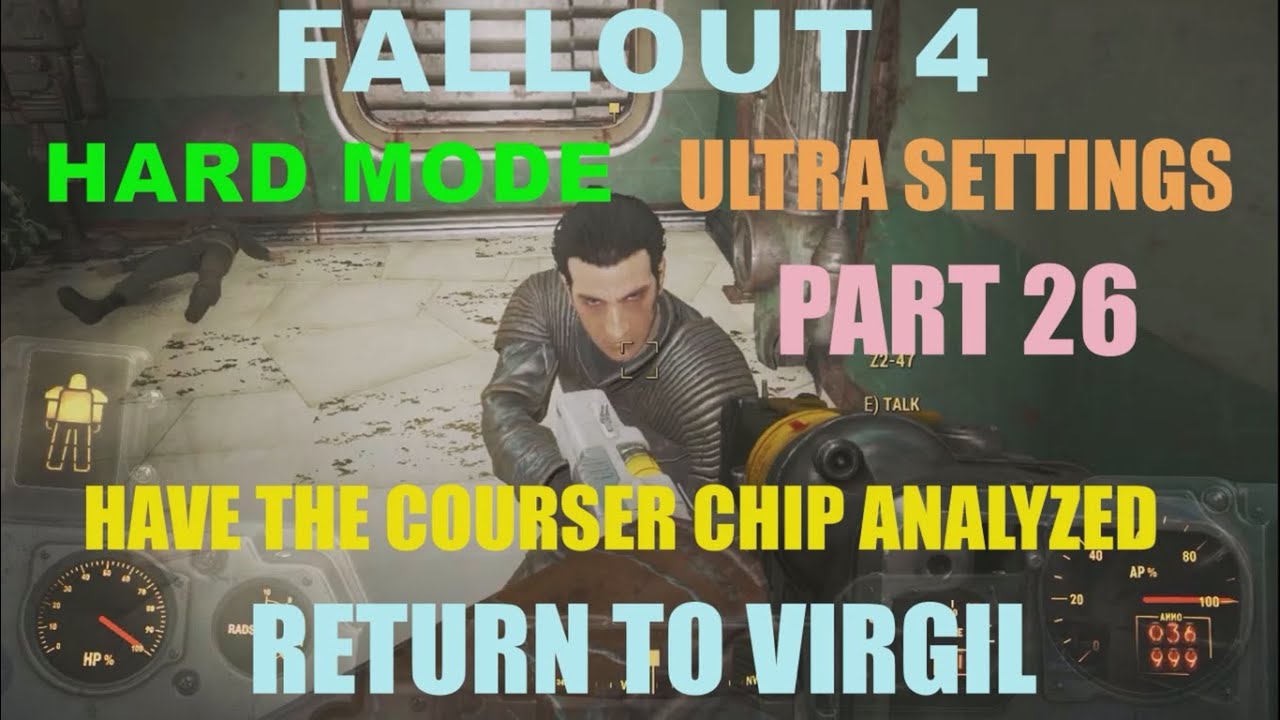 FALLOUT 4 PART 26 HAVE A THE COURSER CHIP ANALYSED RETURN TO VIRGIL ...