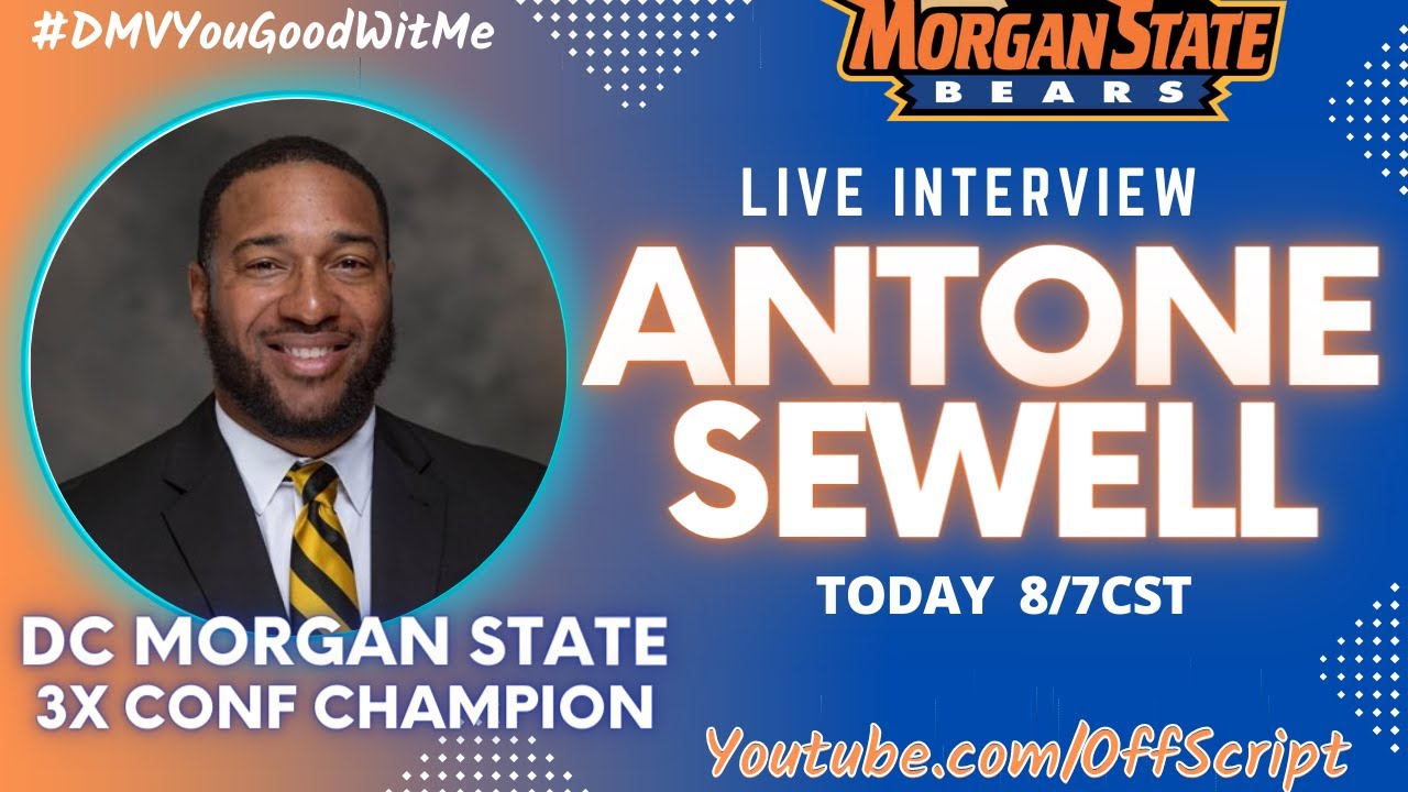 ANTONE SEWELL "Morgan State DC" | LIVE INTERVIEW - YouTube