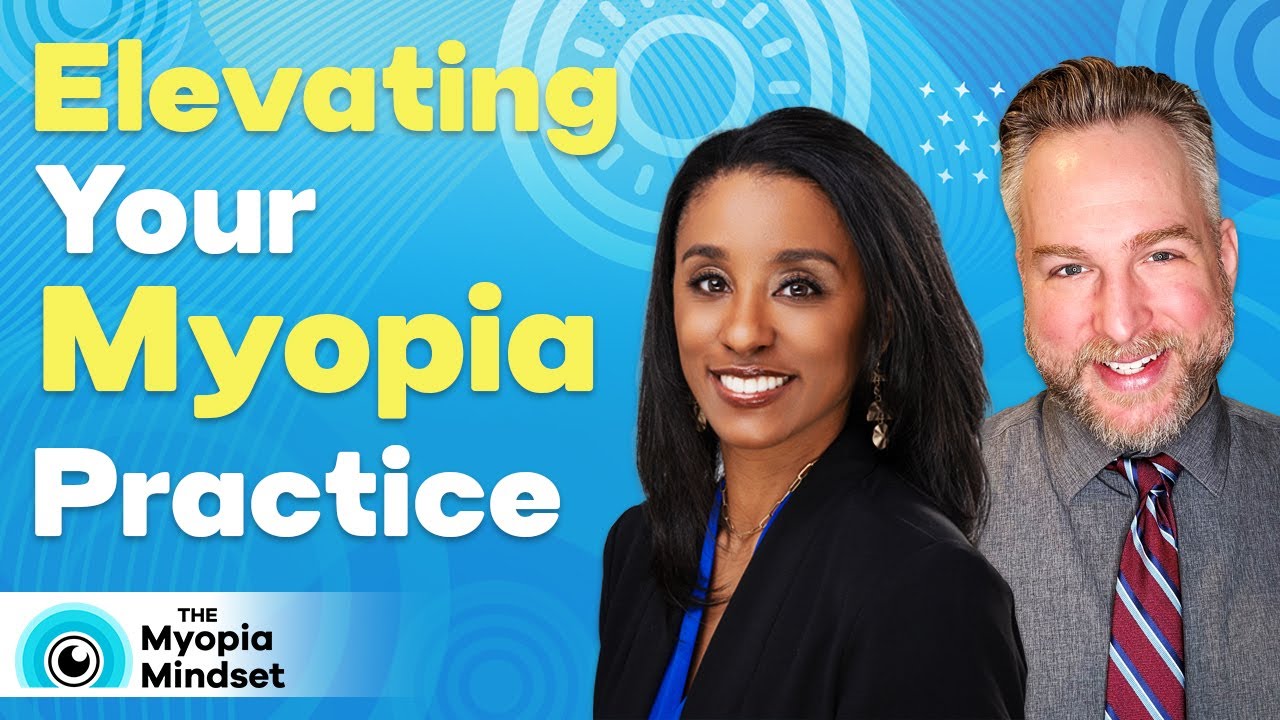 Elevating Your Myopia Management Practice with Dr. Ashley Tucker ...