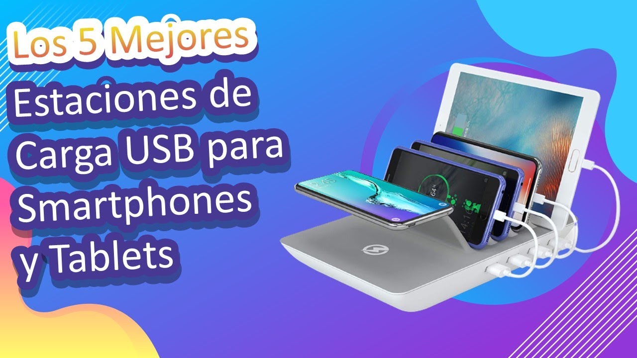 Los 5 Mejores Estaciones de Carga USB para Smartphones y Tablets - YouTube
