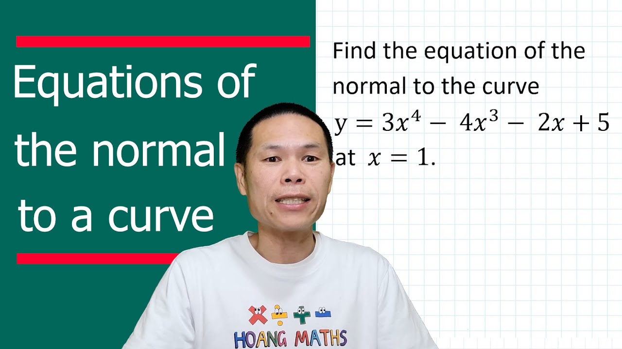 Finding The Equations of The Normal to a Curve - YouTube