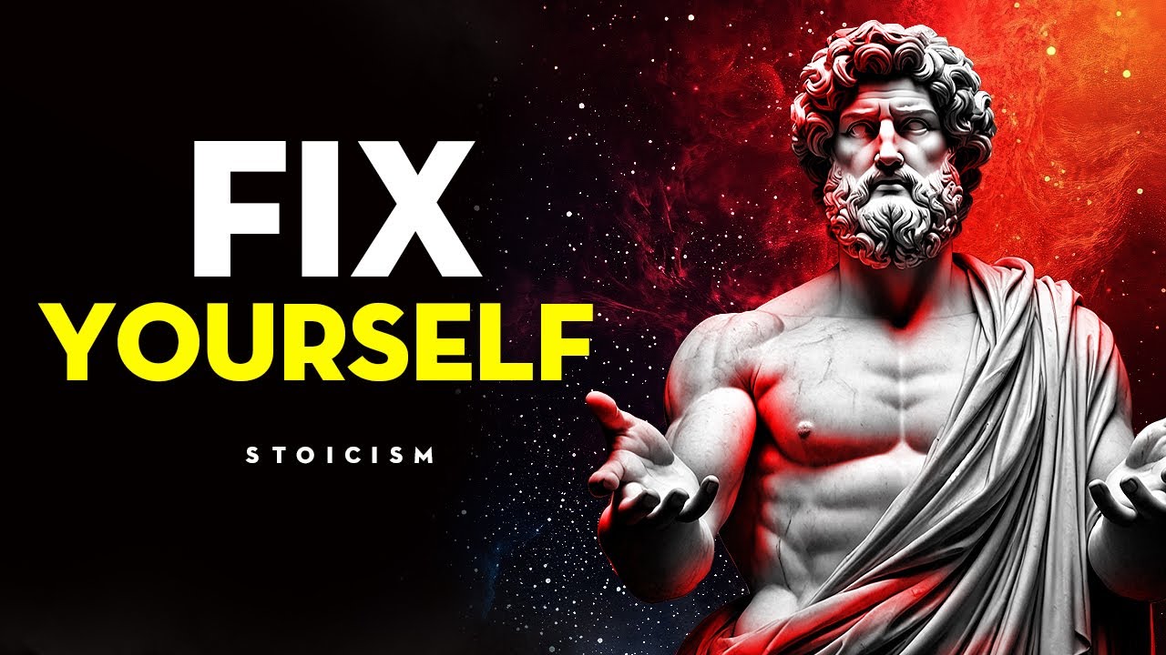 The Ultimate Stoic Guide On How To Fix Your Life | Stoicism - YouTube